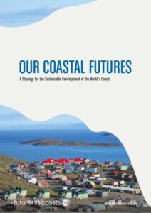 Our Coastal Futures | A strategy for the Sustainable Development of the ...