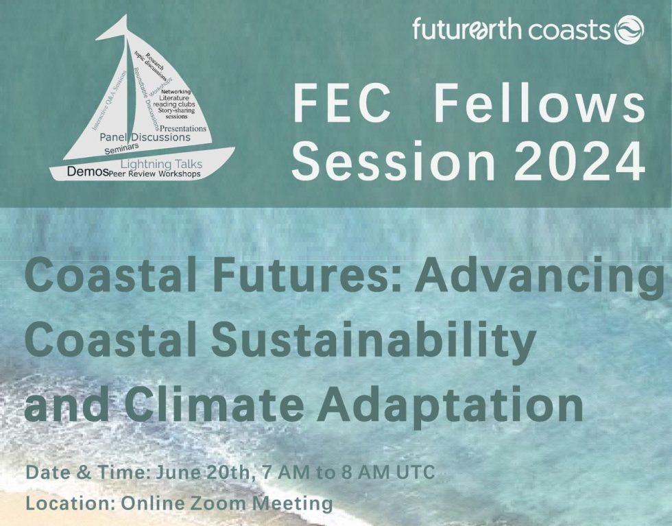 FEC Fellows Session June 2024 Highlights Advancements in Coastal ...